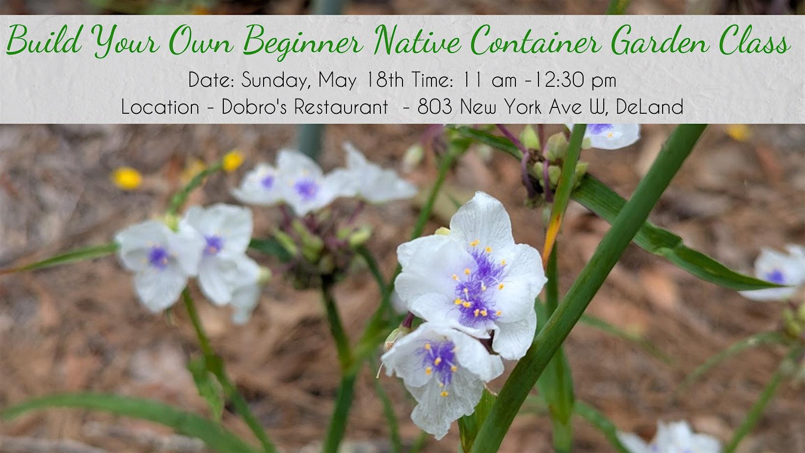 Build Your Own Beginner Native Container Garden Class | Fairy Tale ...